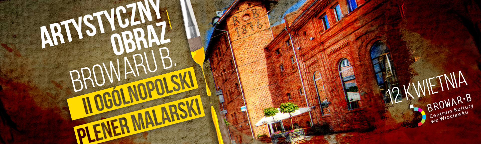 Ogólnopolski Plener Malarski „Artystyczny obraz Browaru B.” - MuzeOn